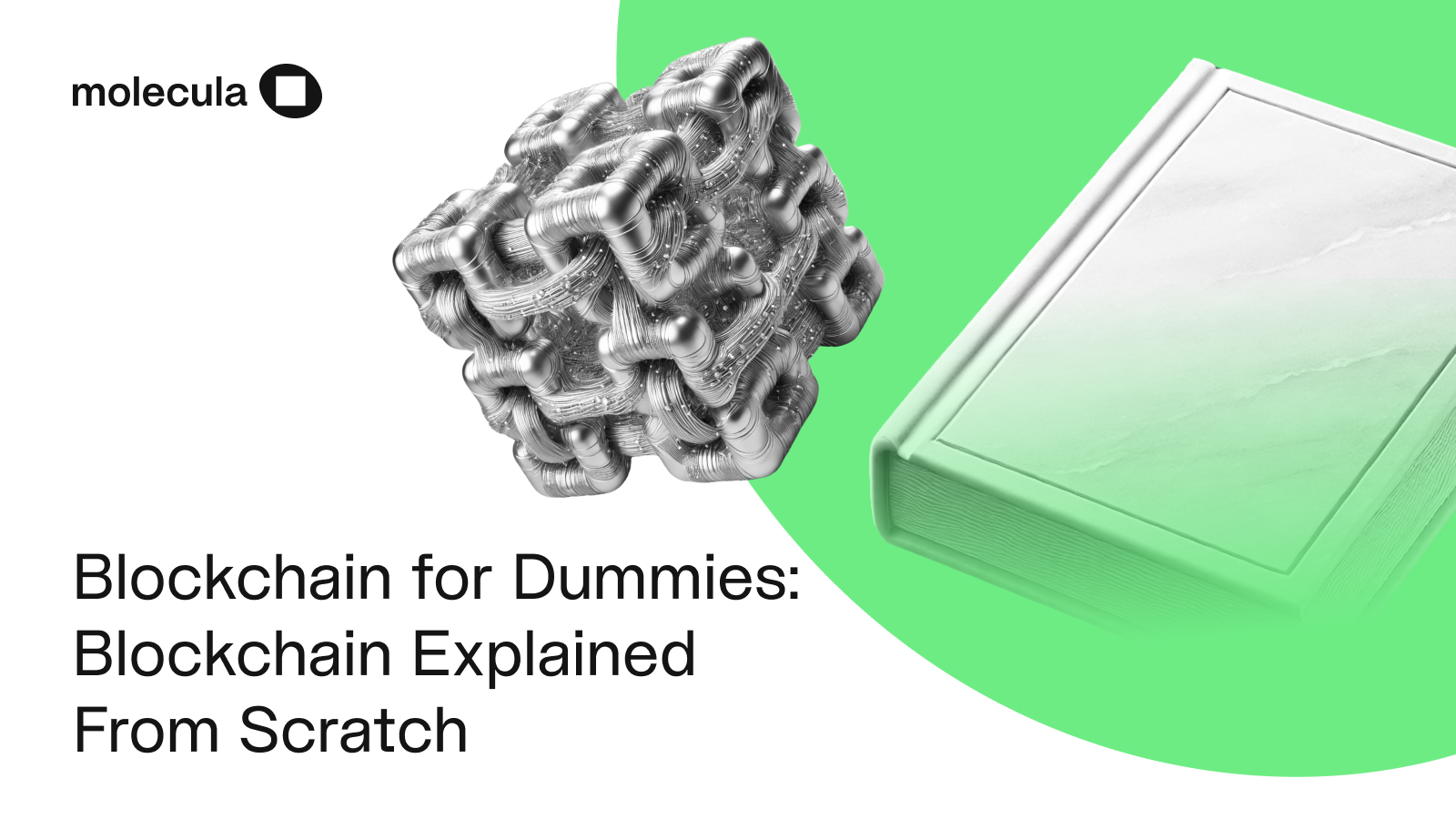 Blockchain for Dummies: Blockchain Explained Like Never Before